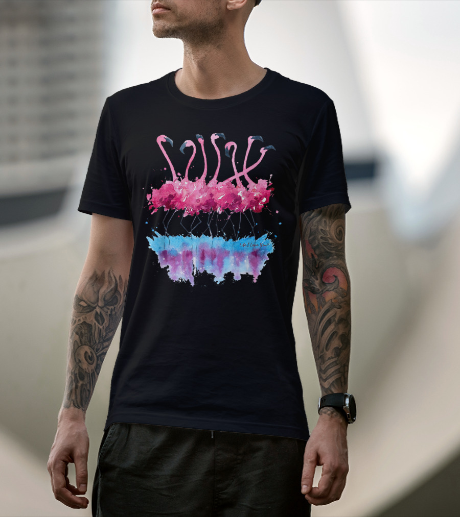 Dancing Pink Flamingos With Colorful Life I Love You Watercolor Reflection T-Shirt