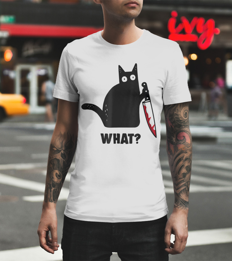 Funny Black Cat With Knife And What? T-Shirt