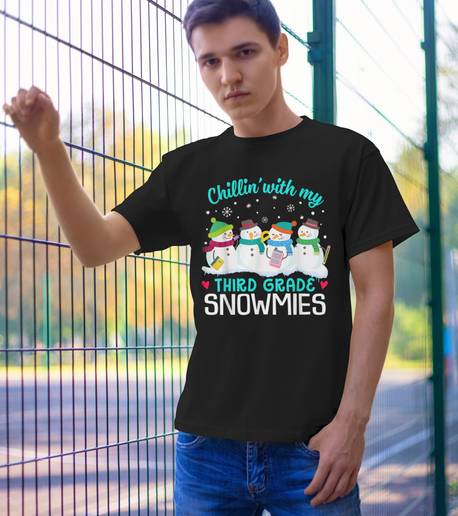 Chillin' With My Third Grade Snowmies Winter Fun T-Shirt