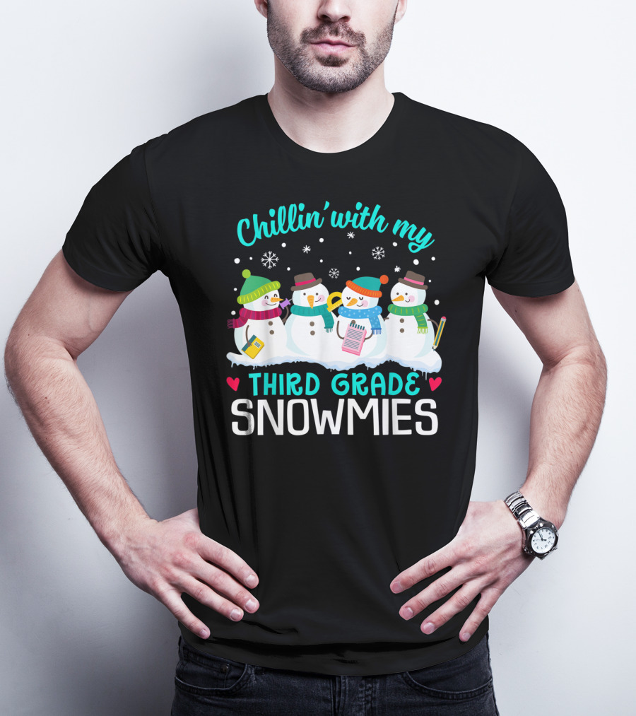 Chillin' With My Third Grade Snowmies Winter Fun T-Shirt