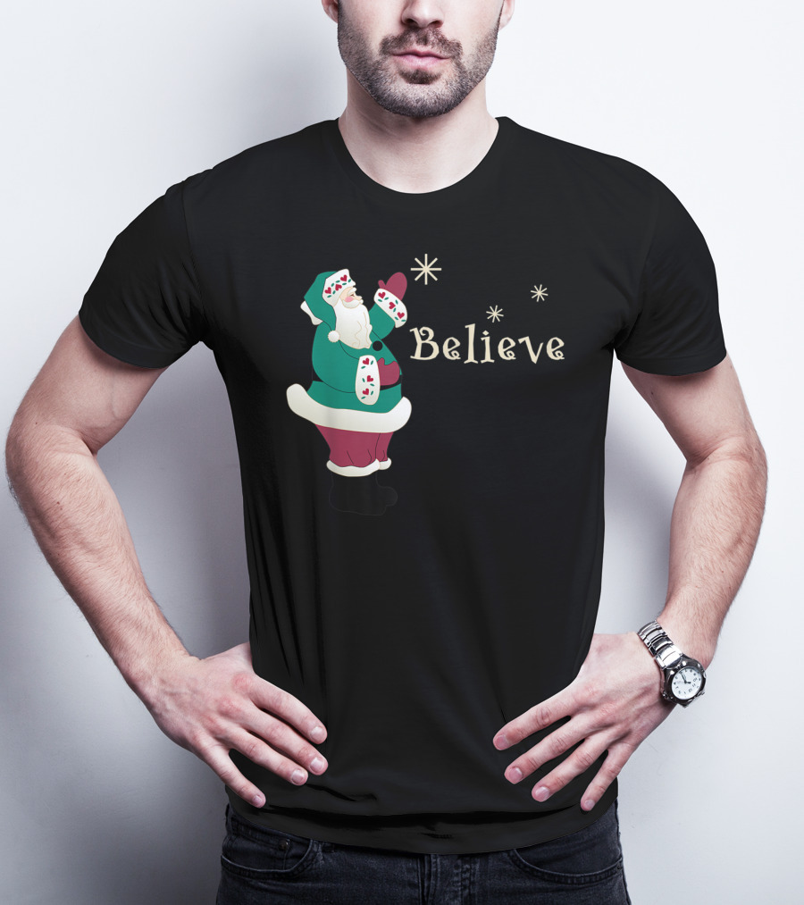 Believe In Santa Christmas Holiday Joy T-Shirt
