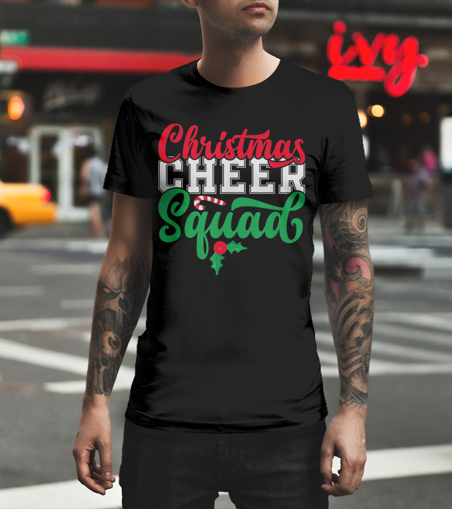 Christmas Cheer Squad Candy Cane Holly Holidays T-Shirt