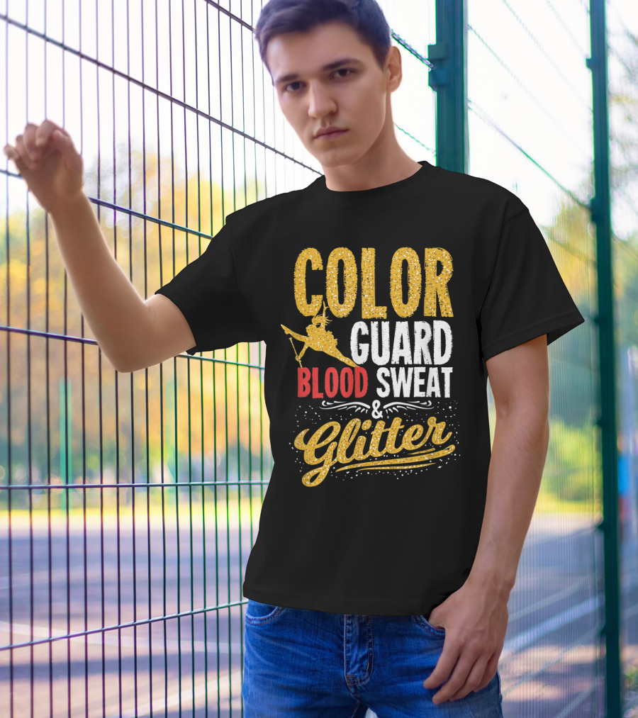 Color Guard Blood Sweat And Glitter T-Shirt