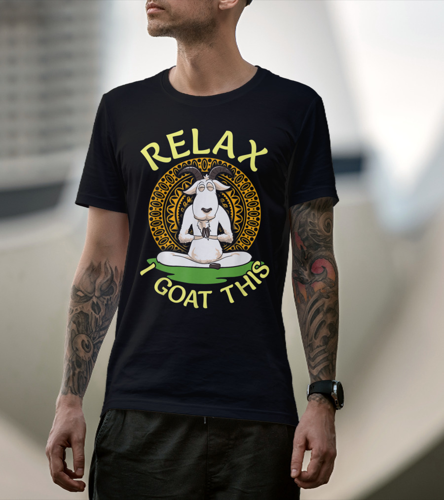 RELAX I GOAT THIS Cute Namaste Goat In Relaxed Yoga Pose T-Shirt
