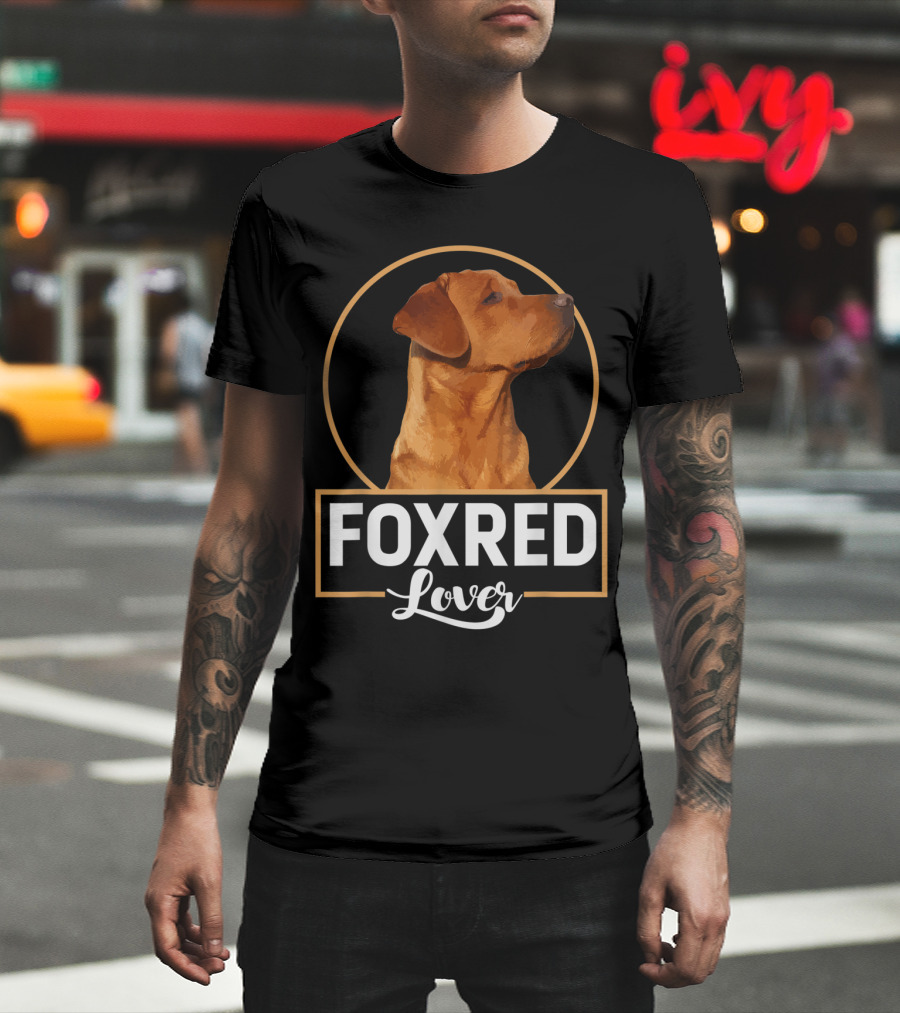 Foxred Labrador Lover Redfox Labrador Foxred Lover T-Shirt