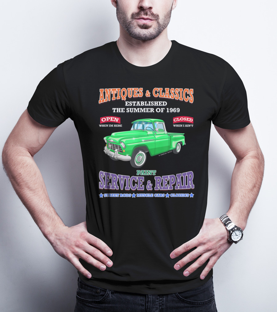 Antiques And Classics Established 1969 Green Truck Service Repair Street Rods Muscle Cars Classics T-Shirt