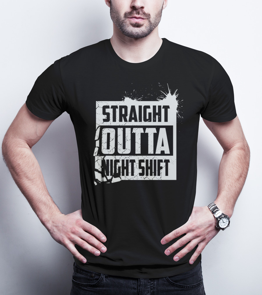 Straight Outta Night Shift Cool Great Night EJ T-Shirt