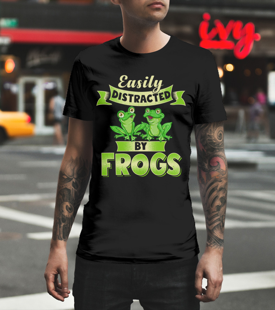 Easily Distracted By Frogs Frog Lover T-Shirt