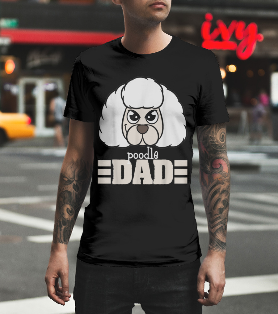 Poodle Dad Face Graphic With Text T-Shirt