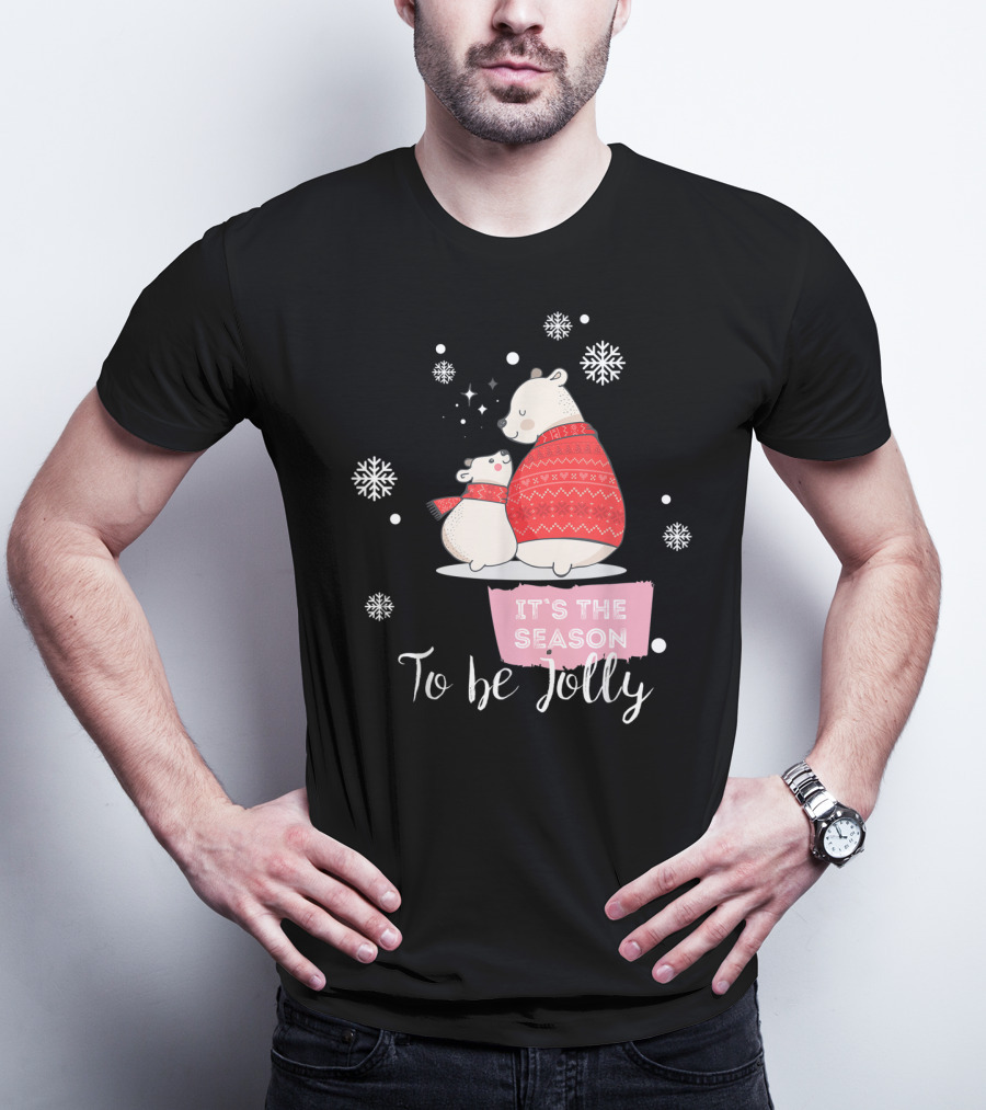 Mama Polar Bear It's The Season To Be Jolly T-Shirt