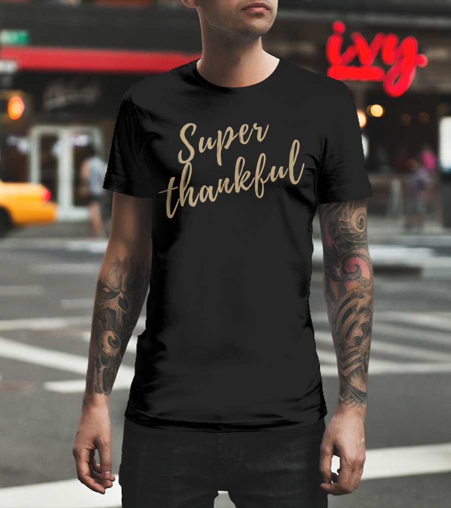 Super Thankful Grateful Essence T-Shirt