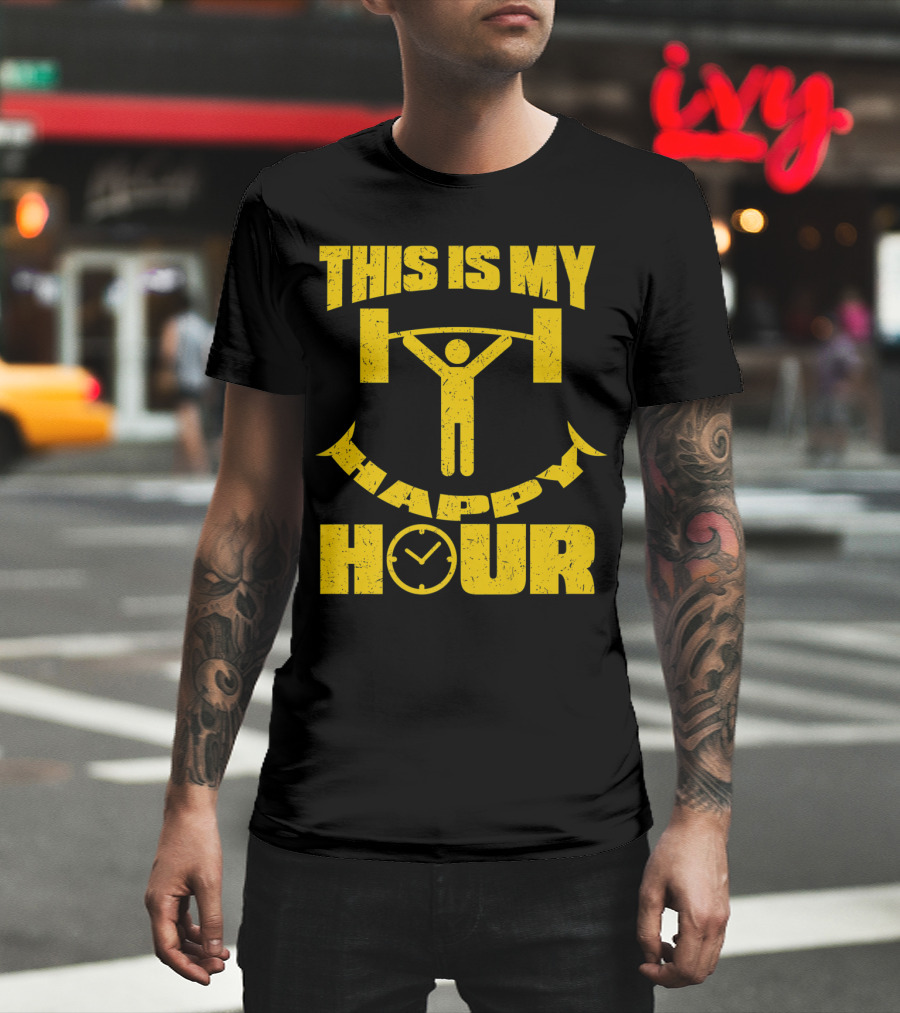This Is My Happy Hour Weightlifting Workout Clock T-Shirt