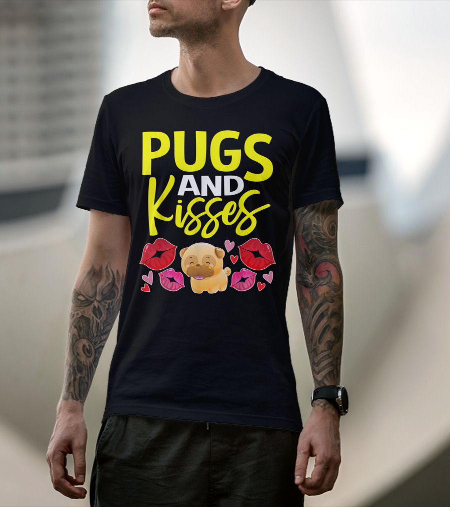 Pugs And Kisses Valentine For Girls Pug Lovers T-Shirt