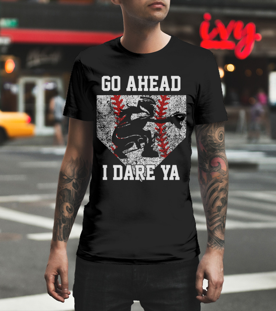 Go Ahead I Dare Ya Softball Catcher Home Plate T-Shirt