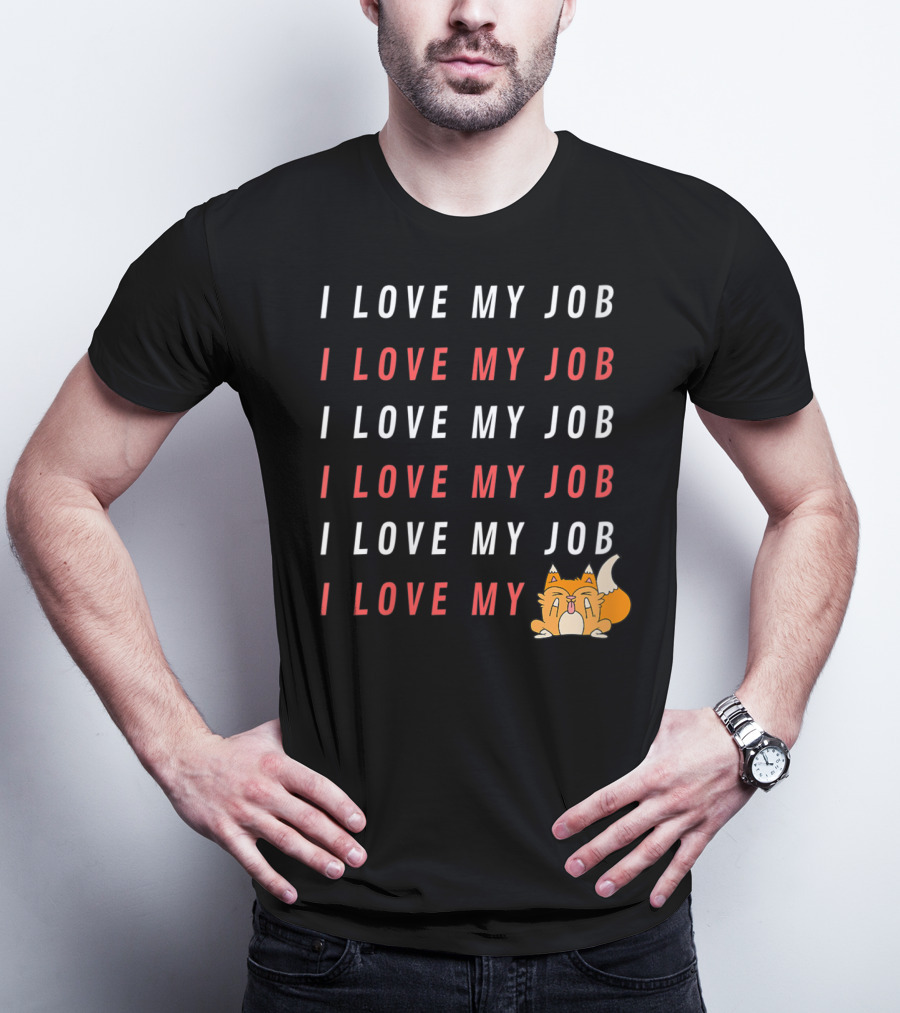 I Love My Job Cat Showing Middle Finger Repeated Text T-Shirt