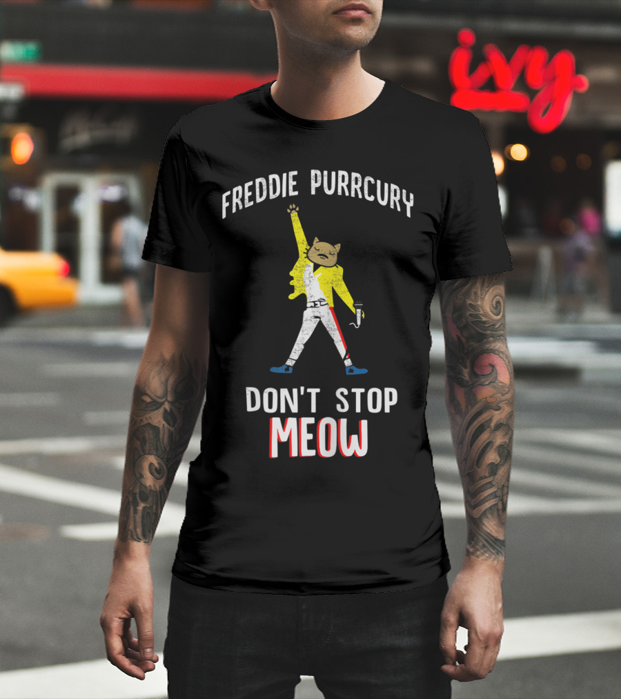 FREDDIE PURRCURY DON'T STOP MEOW CUTE CAT MUSIC BAND T-Shirt