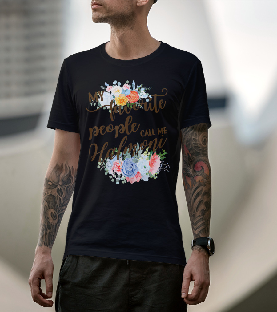 My Favorite People Call Me Halmoni Floral T-Shirt