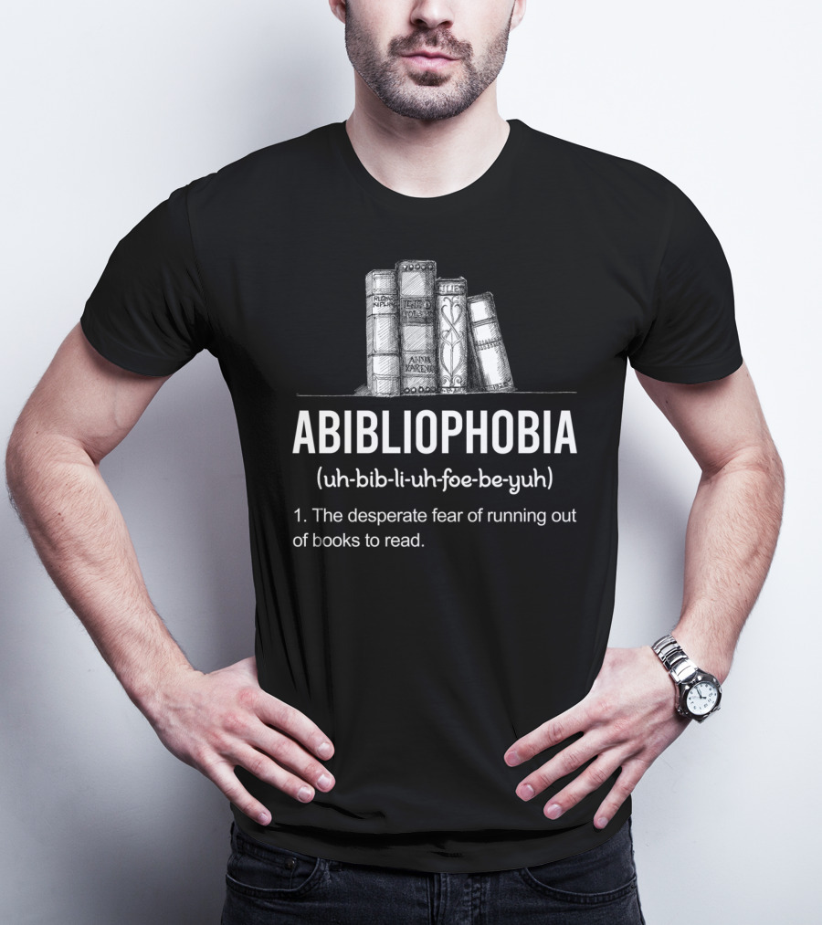 Abibliophobia Funny Book Lover Running Out Library Fear T-Shirt