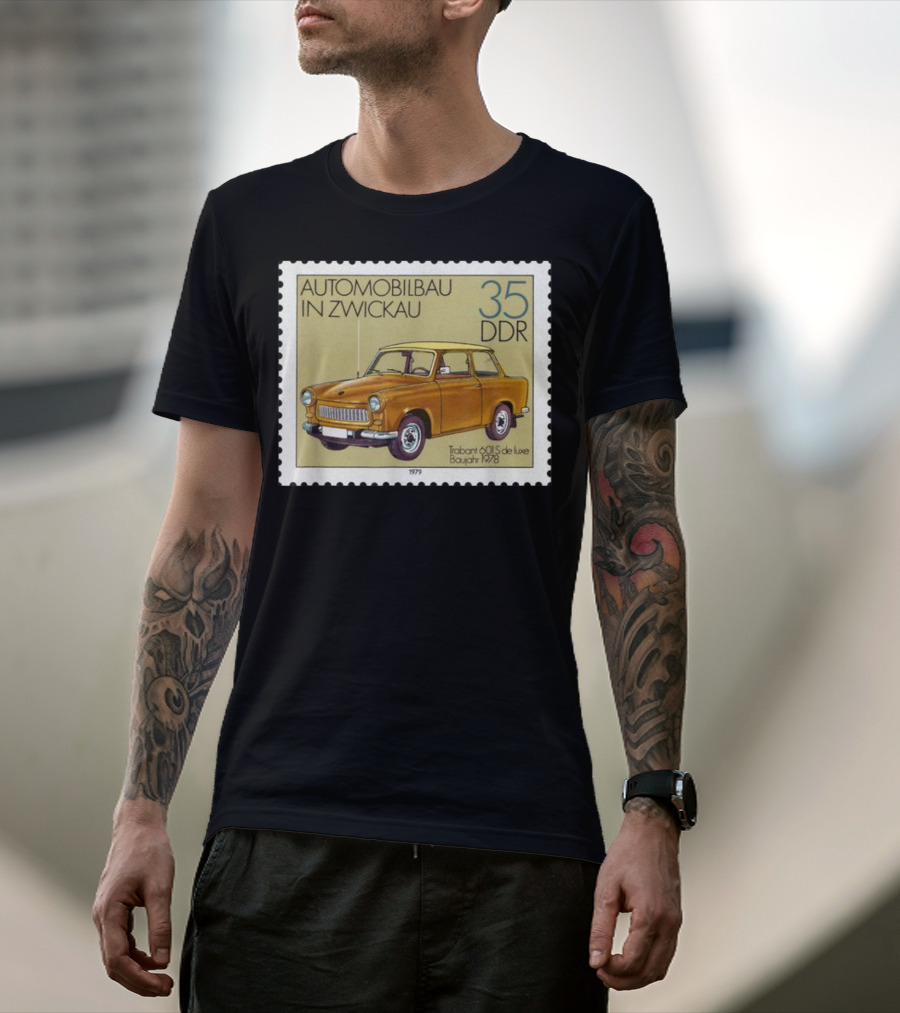 Trabant 601S De Luxe Automobilbau In Zwickau 1979 DDR Stamp 35 DDR T-Shirt