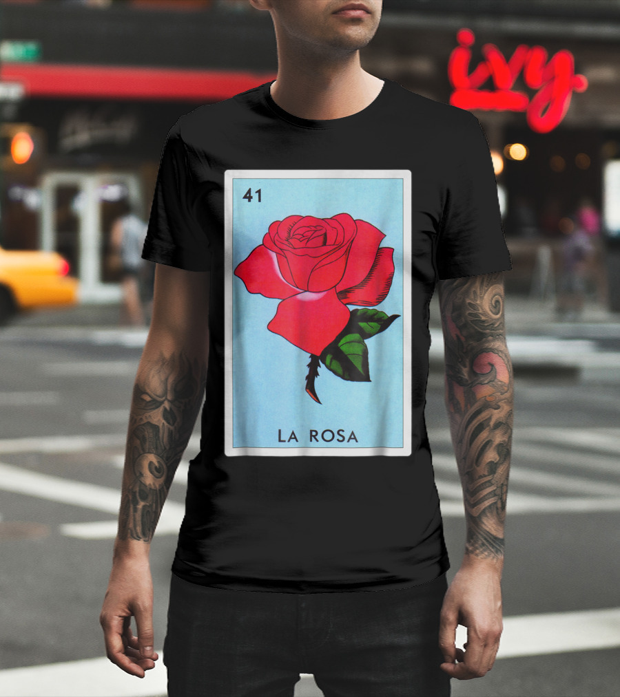 Loteria La Rosa Card 41 Classic Version T-Shirt