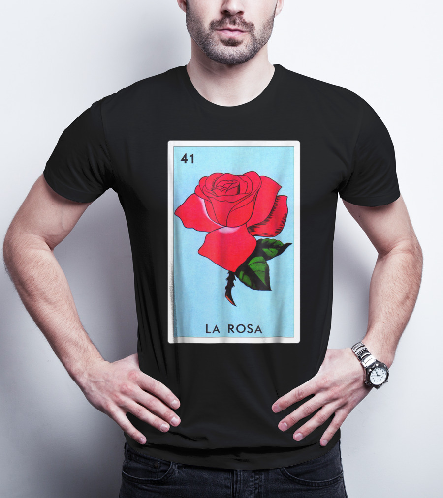 Loteria La Rosa Card 41 Classic Version T-Shirt