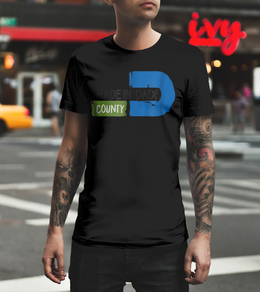 MADE IN DADE COUNTY Miami T-Shirt