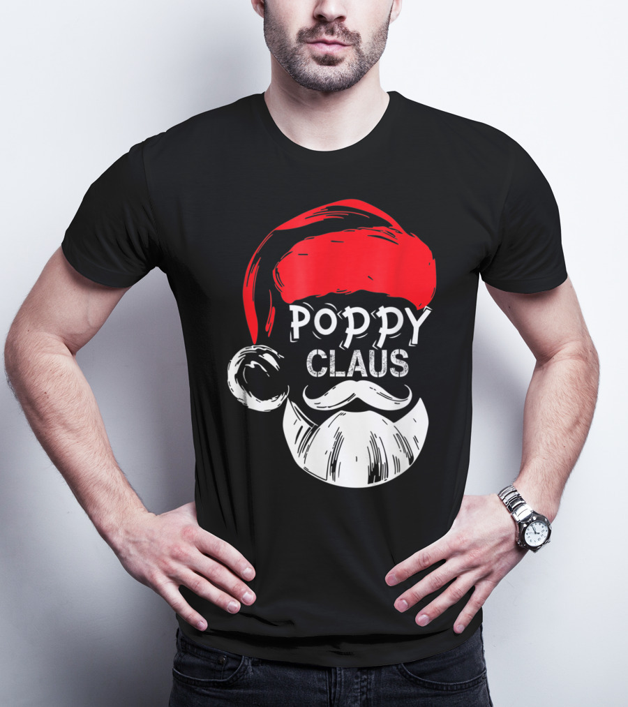 Poppy Claus Santa Hat Beard Christmas Fun T-Shirt