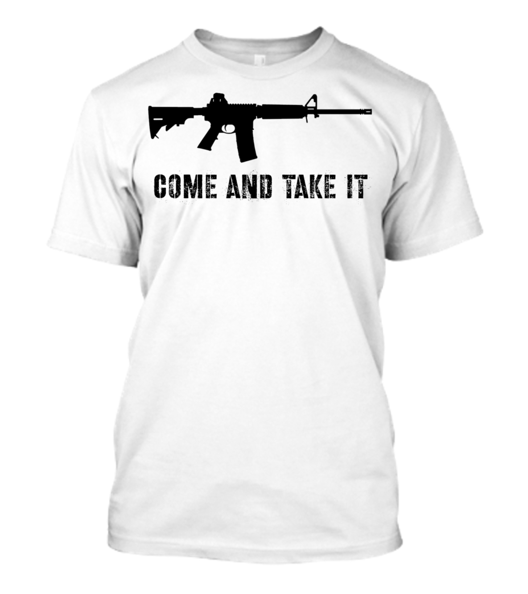 Come And Take It Pro Second Amendment 2A Gun Lover AR15 T-Shirt