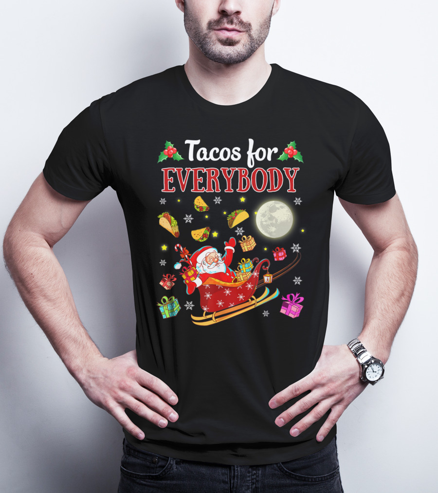 Tacos For Everybody Santa's Sleigh Christmas Delight T-Shirt