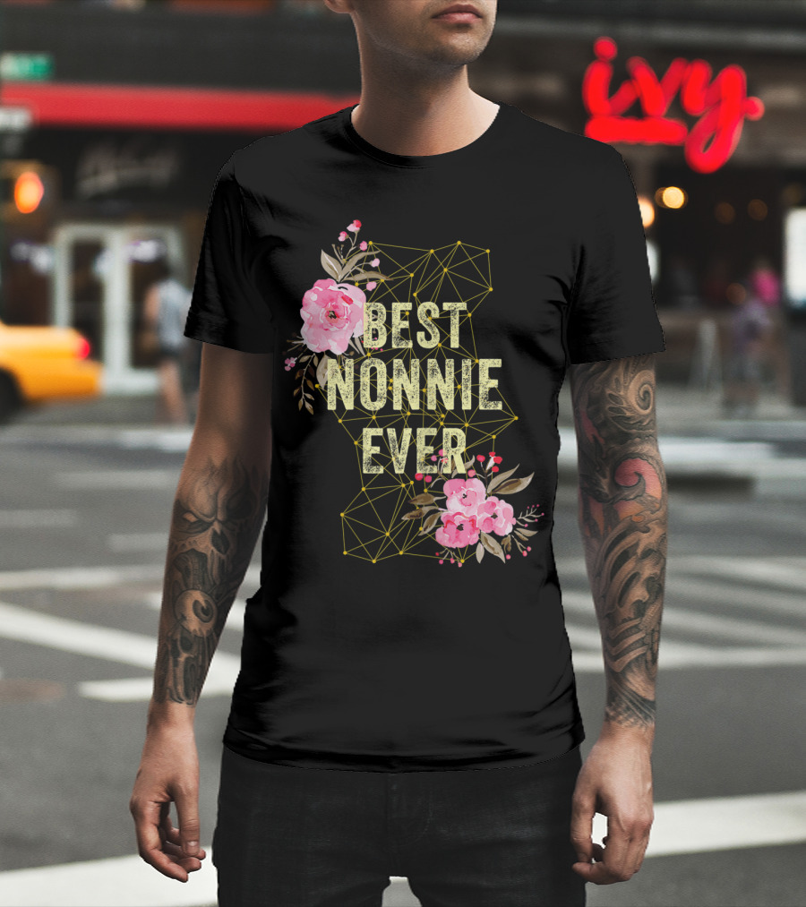 Best Nonnie Ever Floral Design Mothers T-Shirt