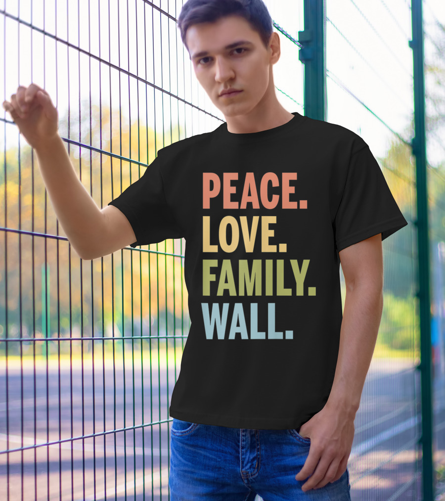 Peace Love Family Wall T-Shirt
