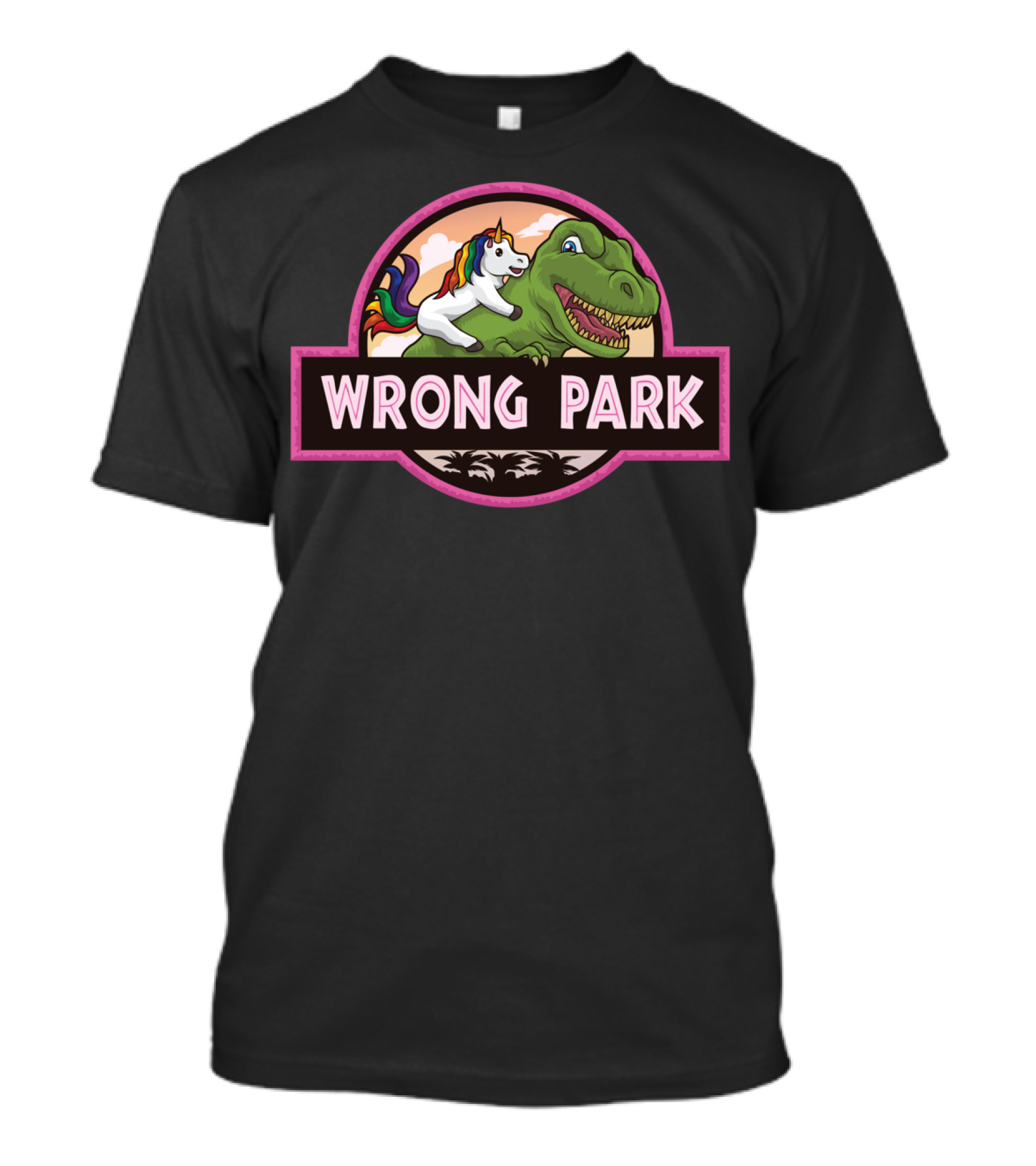 Wrong Park Unicorn Rides Trex Mythical Adventure T-Shirt