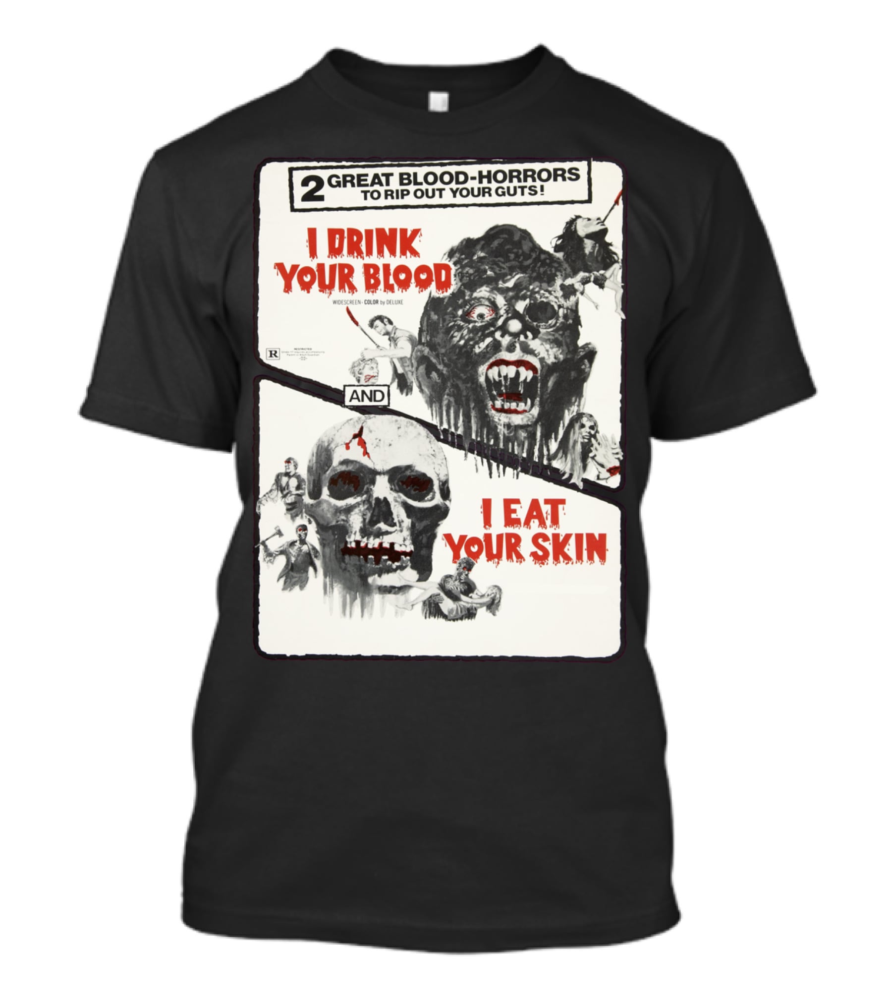 I Drink Your Blood I Eat Your Skin 2 Great Blood-Horrors Classic Halloween Monster T-Shirt