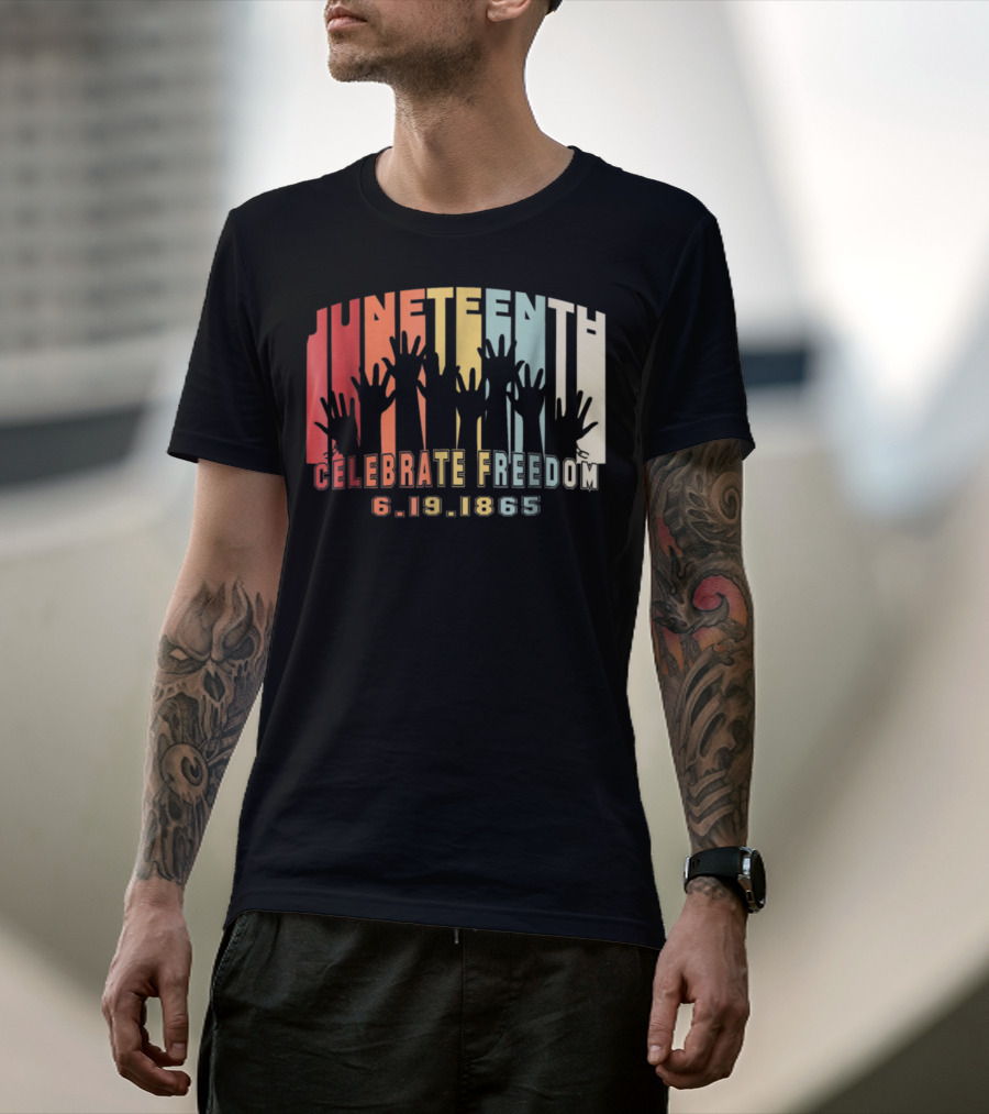 Juneteenth Celebrate Freedom 6.19.1865 Black History Day T-Shirt