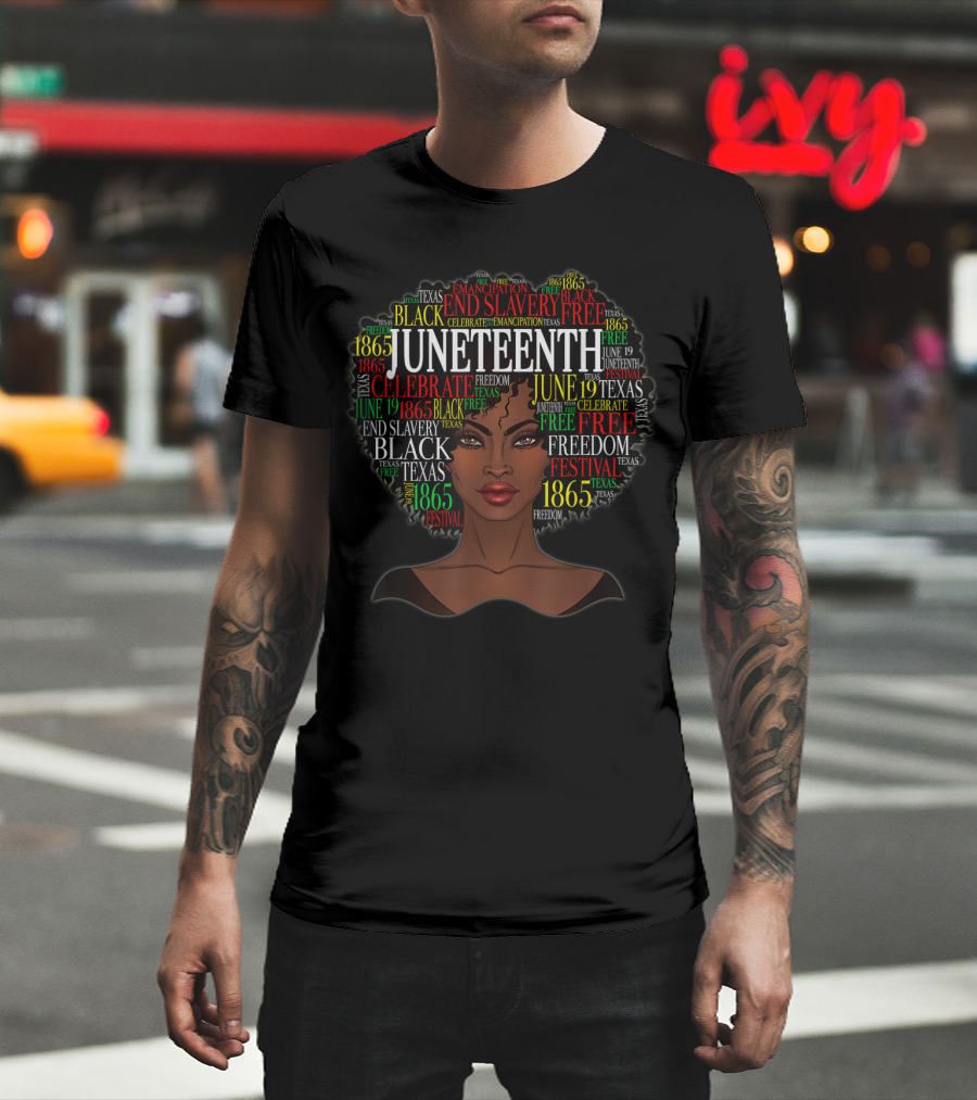 Juneteenth Black Women Natural Hair Afro Celebrate Freedom End Slavery Texas 1865 Festival T-Shirt
