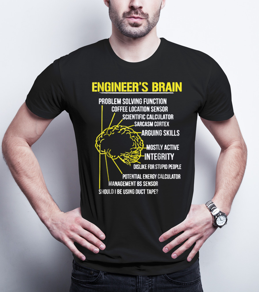ENGINEER'S BRAIN PROBLEM SOLVING SCIENTIFIC CALCULATOR COFFEE SENSOR SARCASM CORTEX DUCT TAPE INTEGRITY T-Shirt