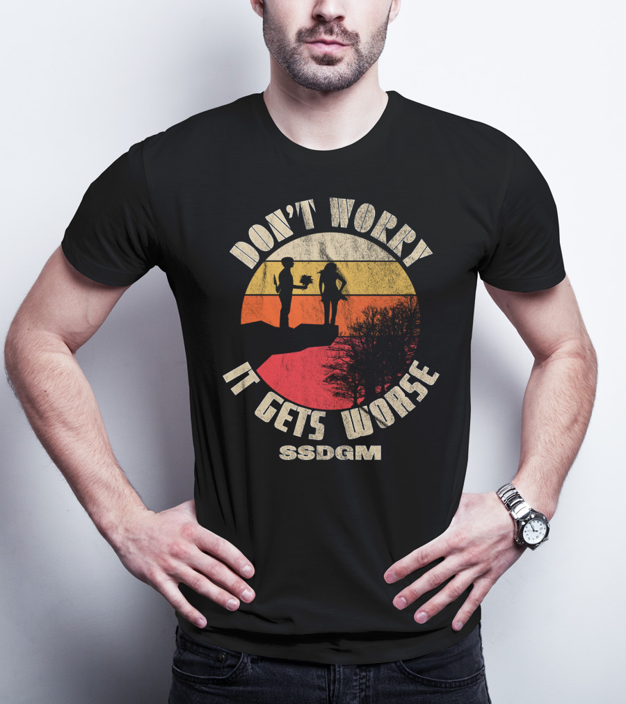 Don't Worry It Gets Worse SSDGM Retro Sunset Cliff Scene T-Shirt
