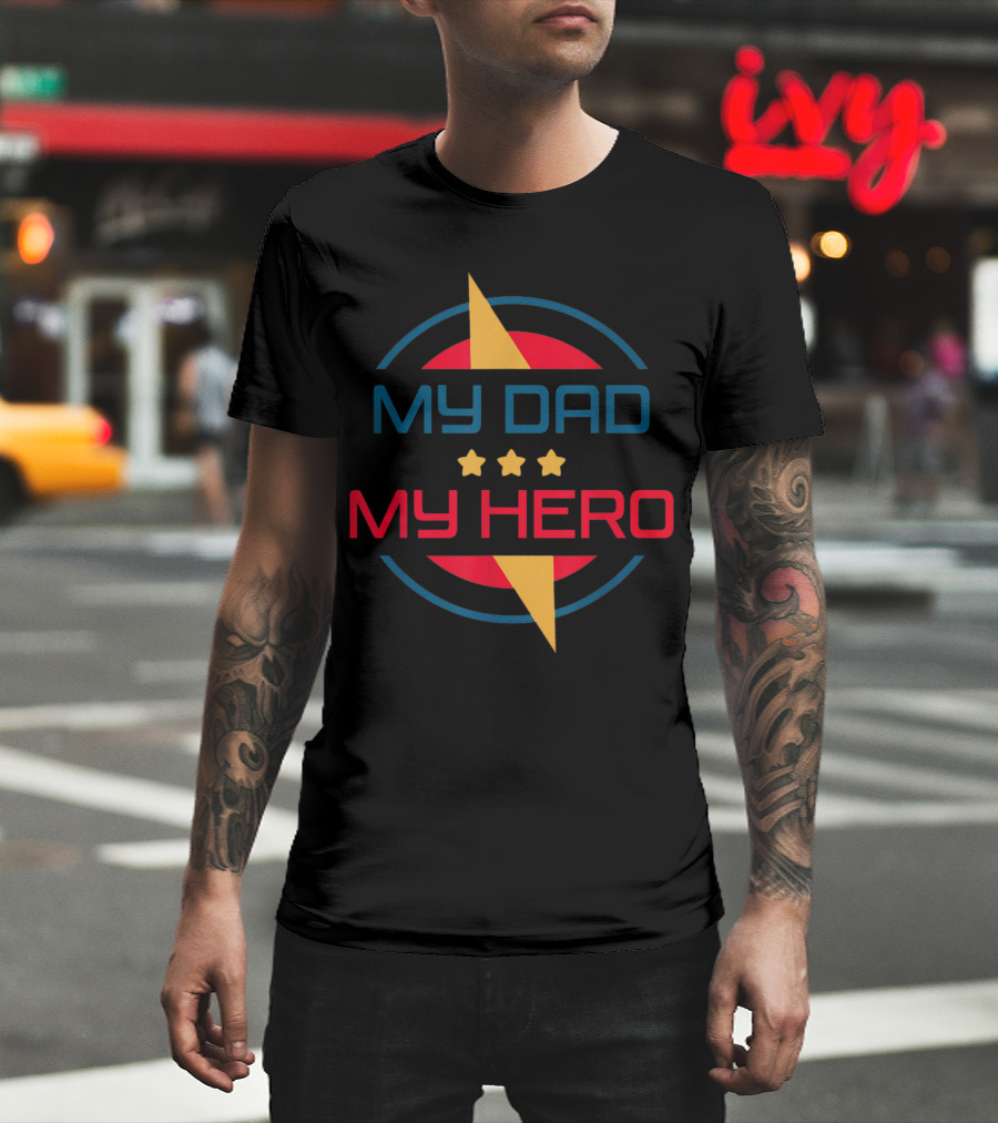 Funny Father's Day My Dad My Hero Stars Lightning T-Shirt