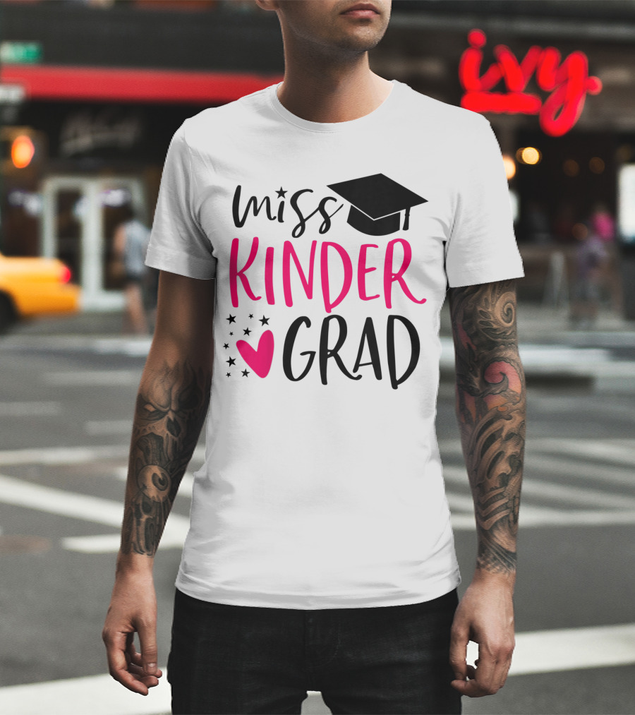 Miss Kinder Grad Kindergarten Graduation Girl T-Shirt