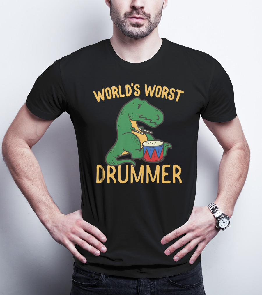 WORLD'S WORST DRUMMER T-REX DRUMMING DINO BIRT T-Shirt