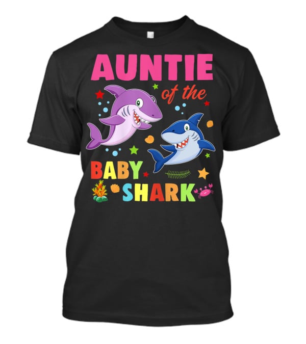 Auntie Of The Baby Shark Birthday Colorful Cartoon Sea Creatures T-Shirt
