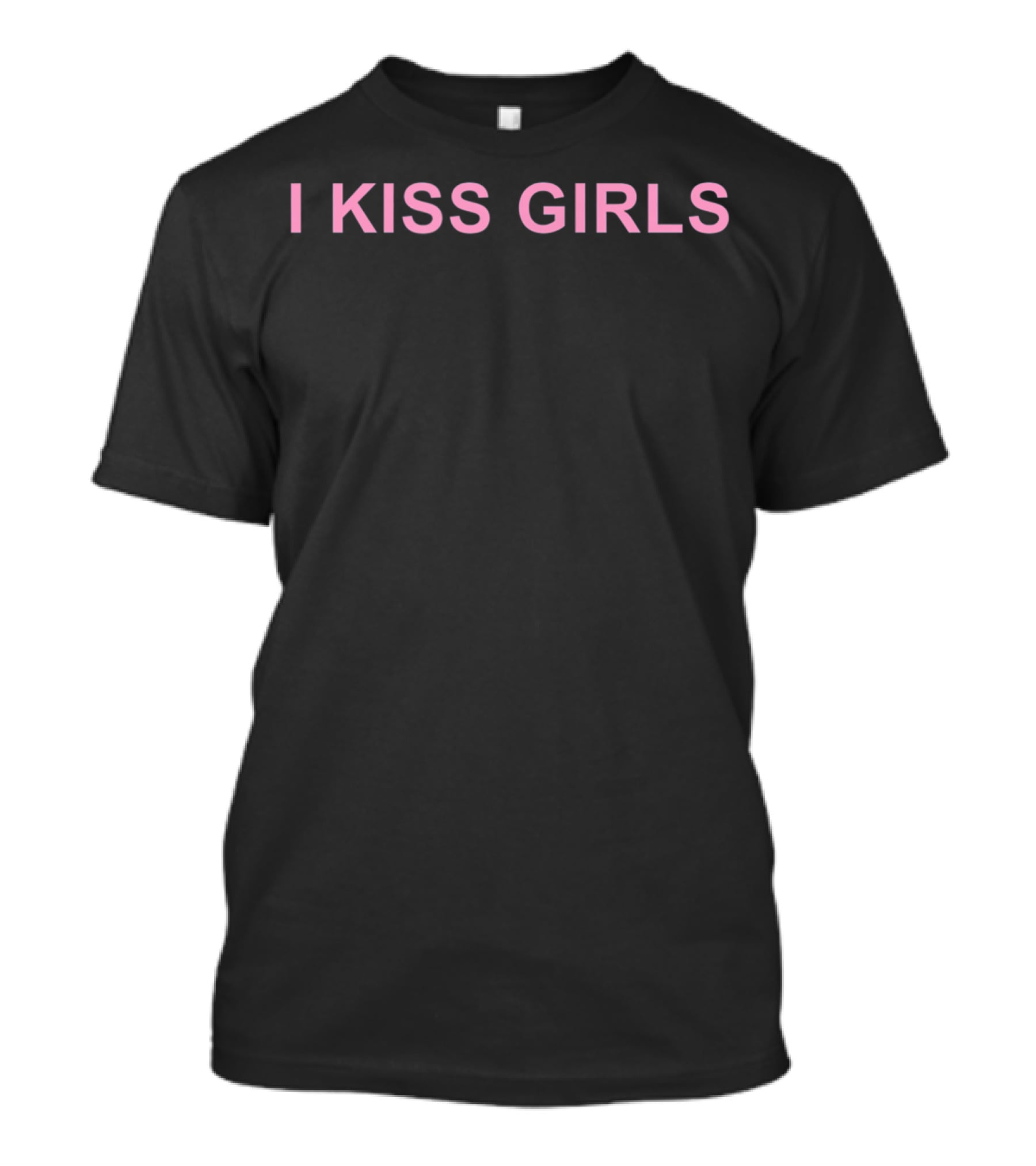 I Kiss Girls Lesbian Gay Pride T-Shirt
