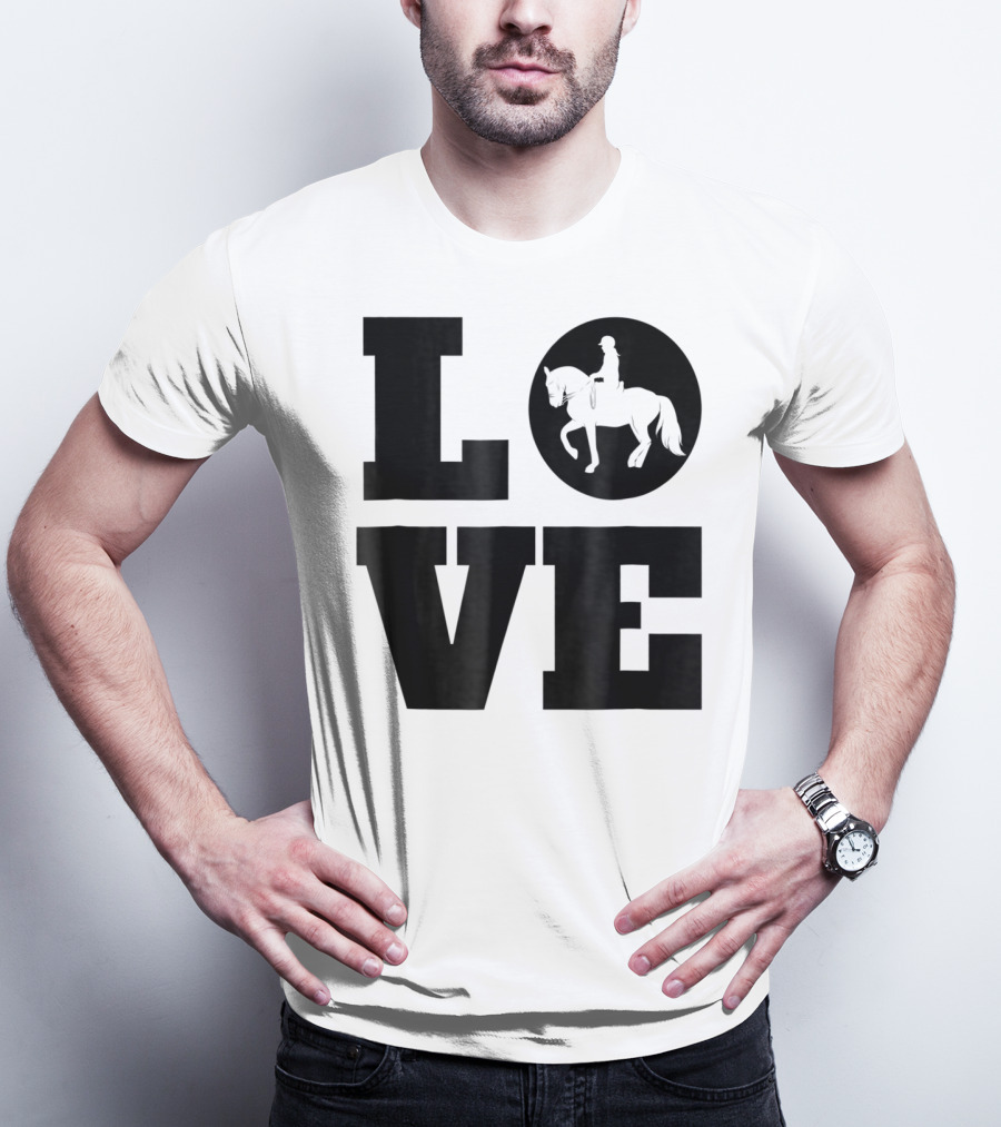 LOVE Dressage Piaffe Horse For Horse Lover T-Shirt