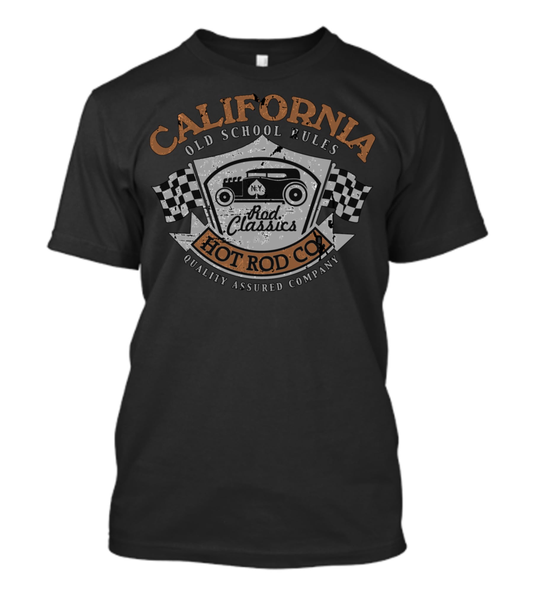 California Old School Rules Rod Classics Hot Rod Co Quality Assured Company T-Shirt