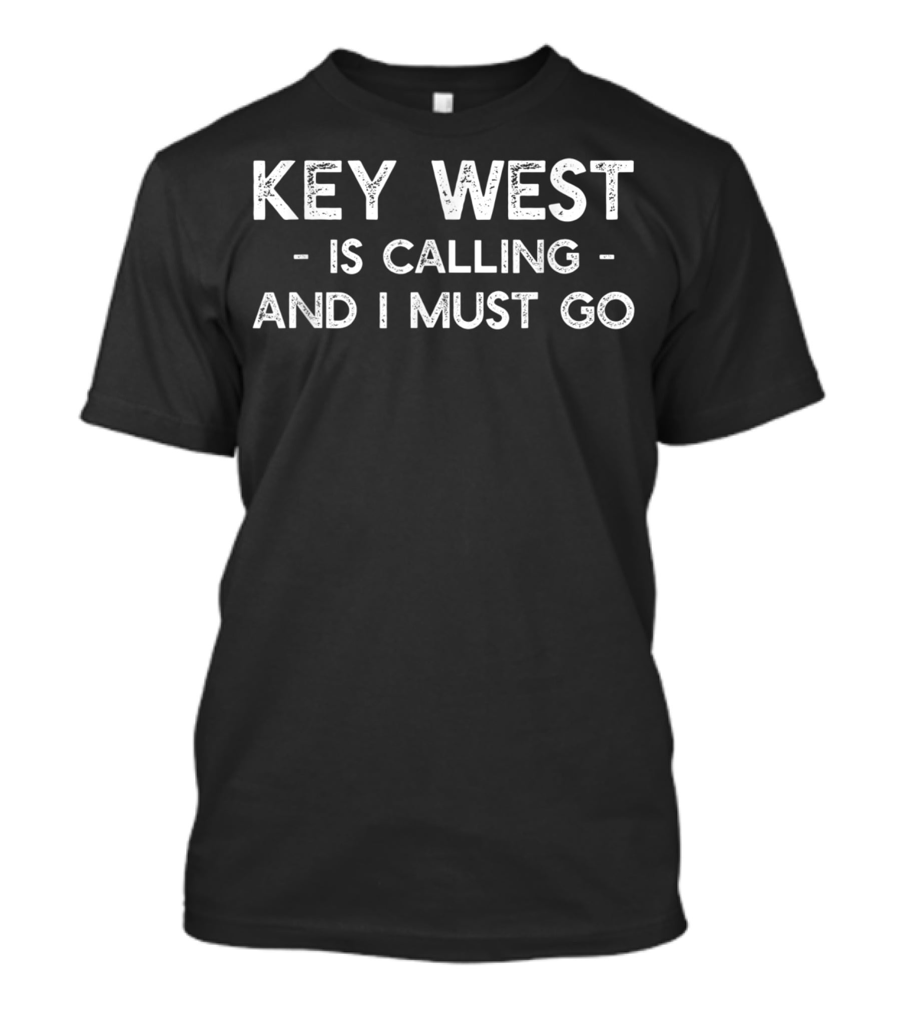 Key West Is Calling And I Must Go Distressed Vintage Look T-Shirt