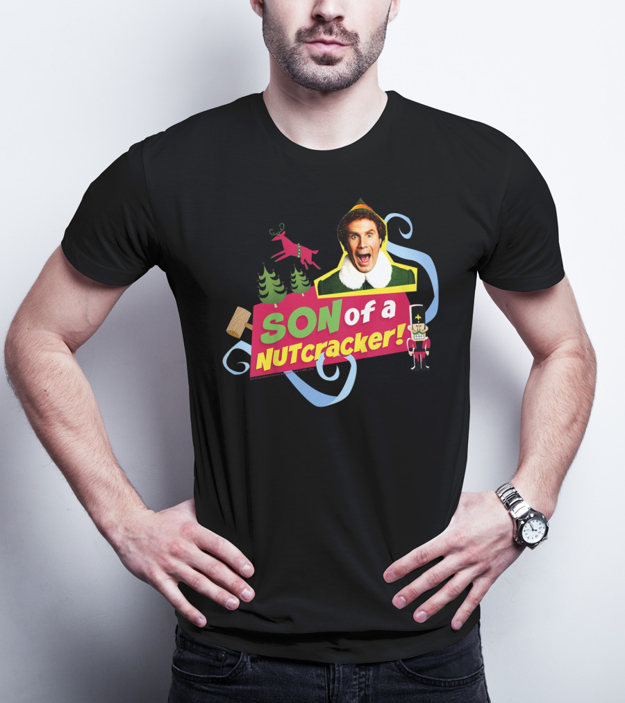 Son Of A Nutcracker Buddy Elf Iconic Quote Christmas T-Shirt