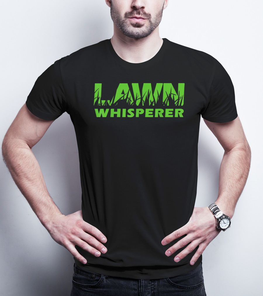 Lawn Whisperer Green Grass Landscaping Yard Work T-Shirt