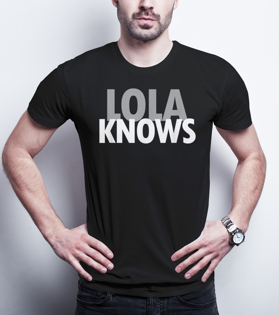 Lola Knows Best Filipino Nanay Grandma Ever T-Shirt
