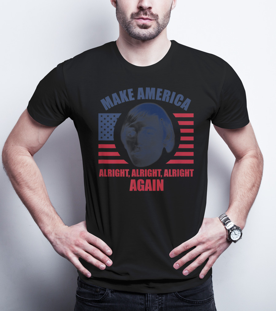 Make America Alright Alright Alright Again Flag Image T-Shirt