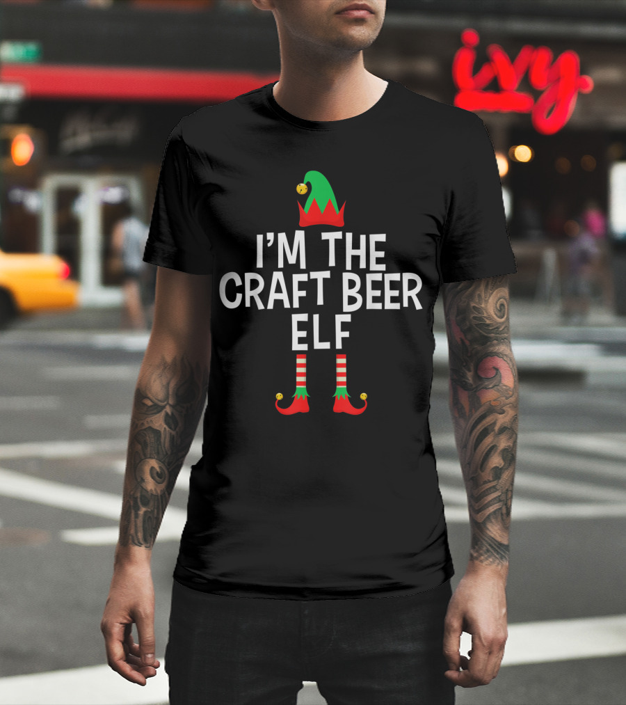 I'm The Craft Beer Elf Striped Elf Hat And Shoes T-Shirt